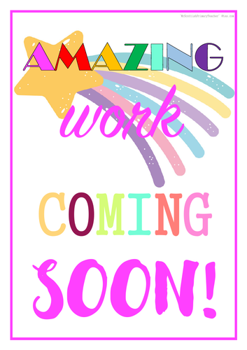 'Amazing Work Coming Soon' - Pink Poster | Teaching Resources
