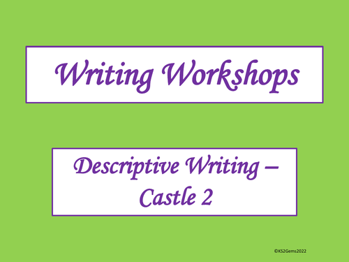 Writing Workshop - Setting Description Castle 2 | Teaching Resources