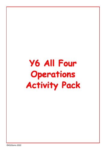 Y6 Maths All Four Operations Activity Pack | Teaching Resources