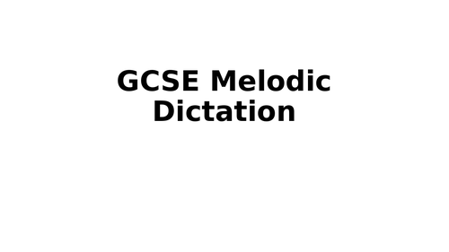 GCSE Music Melodic Dictation, 10 Exercises | Teaching Resources