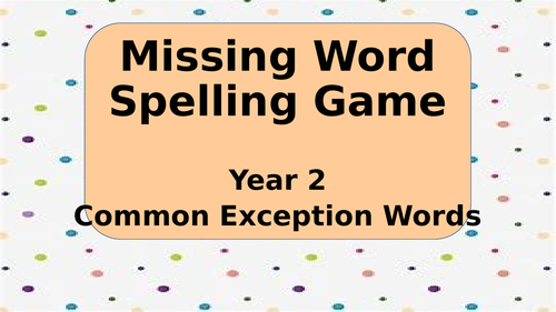 Year 2 Common Exception Missing Word Game | Teaching Resources