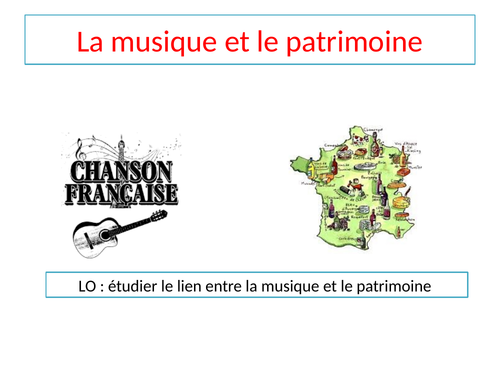 Musique et patrimoine | Teaching Resources