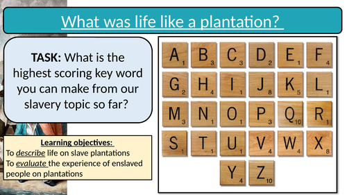 4. What was life like on a plantation? | Teaching Resources