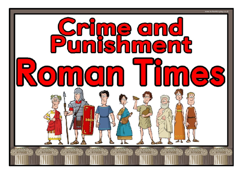 Crime and Punishment throughout the Ages | Teaching Resources