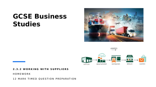 GCSE Business Studies - Theme 2 - 2.3.2 - Working with Suppliers ...