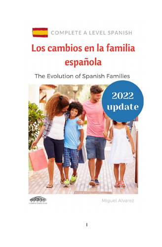 A Level Spanish: Los cambios en la familia (Changes in Family ...