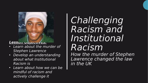 PSHE Challenging Institutional Racism - The Case of Stephen Lawrence ...