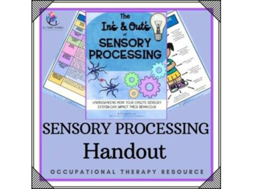 The In's & Out's of Sensory Processing - Occupational Therapy Handout ...