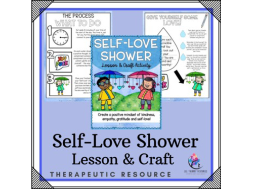Self-Love Shower Lesson Craft Activity - Love Yourself Group | Teaching ...