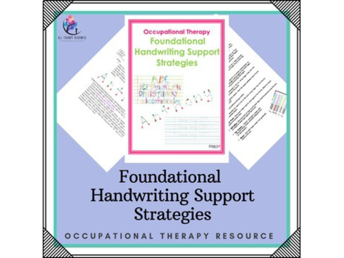 Foundational Handwriting Support Strategies: Occupational Therapy ...