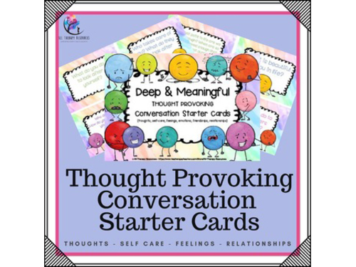 Deep & Meaningful Conversation Starter Cards - Therapy Intervention ...