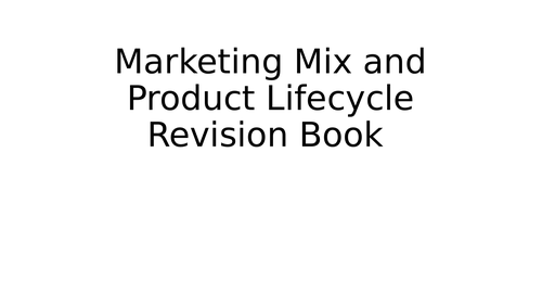 Marketing Mix & Product Life Cycle Revision | Teaching Resources