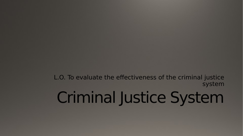 A-Level Law: Criminal Justice System Lesson: Eduqas | Teaching Resources