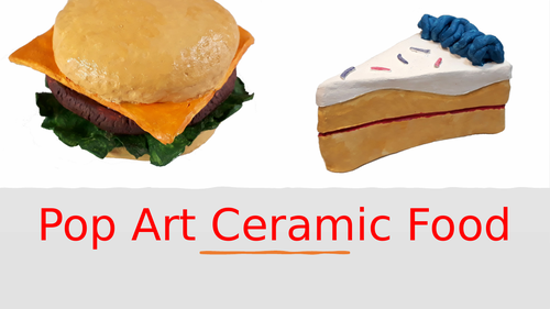 Pop Art ceramic / clay food | Teaching Resources