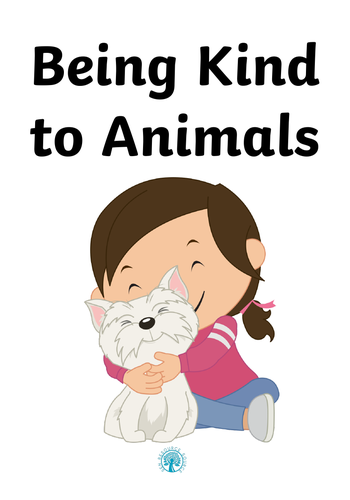 Being Kind to Animals Social Story | Teaching Resources