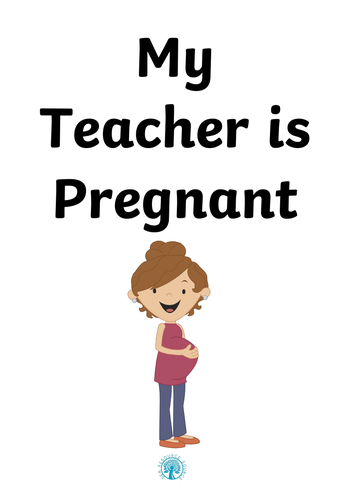 My Teacher is Pregnant Social Story | Teaching Resources