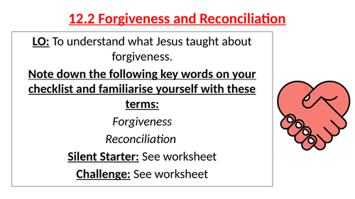 AQA B GCSE - 12.2 - Forgiveness and Reconciliation (with Worksheets ...