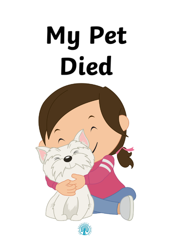 My Pet Died Social Story | Teaching Resources