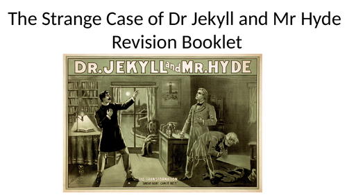 Jekyll and Hyde curriculum/revision booklet | Teaching Resources
