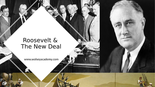 What was the New Deal? FDR & The New Deal – Lesson 1 of 8 | Teaching Resources