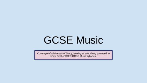 WJEC GCSE Music Course PowerPoint | Teaching Resources WJEC GCSE Music Course PowerPoint | Teaching Resources