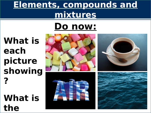 Atoms, Elements and Compounds - CIE IGCSE Chemistry Lesson PowerPoints ...