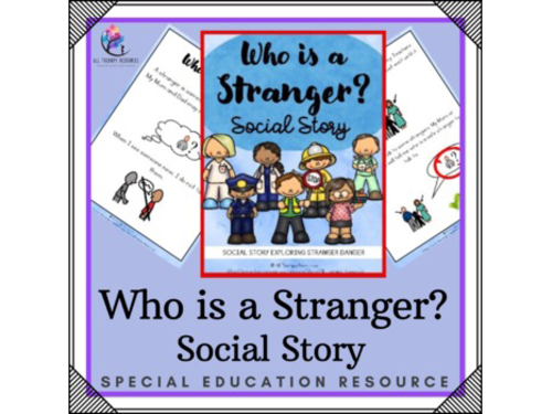 Stranger Danger Social Narrative - Safety Lesson | Teaching Resources