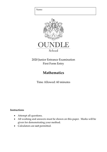 Oundle Maths paper 2020 First Form Examination 11+ | Teaching Resources