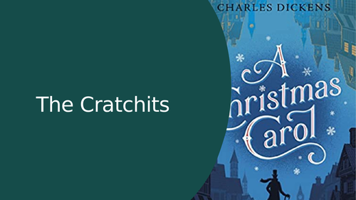 A Christmas Carol - The Cratchits | Teaching Resources