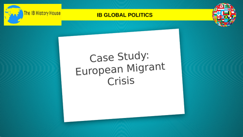 IB Global Politics - Case Study Assignment: The European Migrant Crisis ...