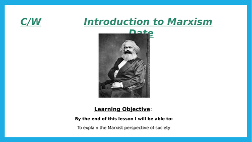 Sociology- GCSE Introduction to Marxist Perspective | Teaching Resources
