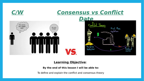 Sociology- GCSE Consensus VS Conflict | Teaching Resources