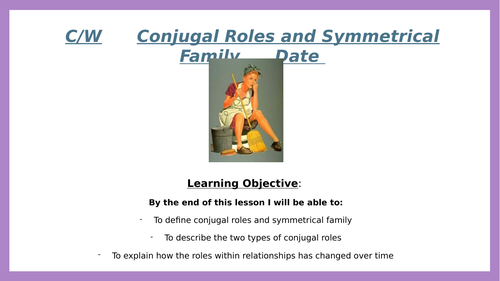 Sociology- GCSE Family- Conjugal roles and the symmetrical family ...