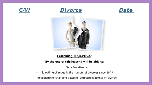 Sociology- GCSE Family-Changing patterns of divorce | Teaching Resources
