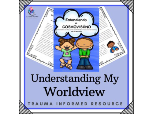 SPANISH VERSION - Understanding My Worldview - Trauma Neuroscience ...