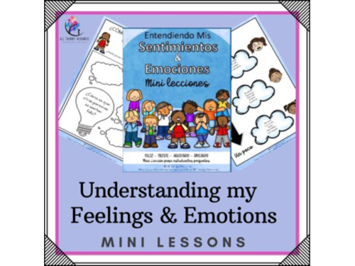 SPANISH VERSION - Understanding my Feelings and Emotions Mini-Lessons ...
