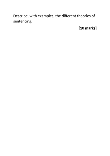 A-Level Law: Theories of Sentencing Essay + Model + Plan - Eduqas 10 ...