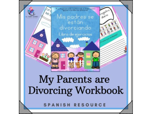 SPANISH - My Parents are Divorcing : Family Divorce Changes and ...