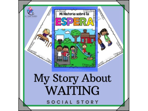 SPANISH VERSION - My Story about Waiting - Social Narrative - Waiting ...