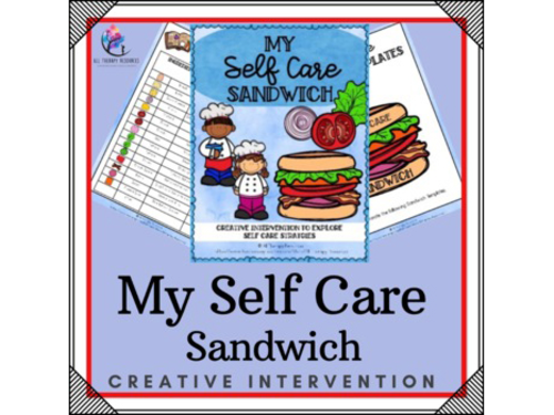 Self Care Sandwich - Self Care Strategies | Teaching Resources