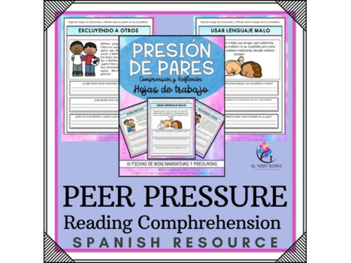 SPANISH VERSION - PEER PRESSURE Reading Comprehension & Questions I ...