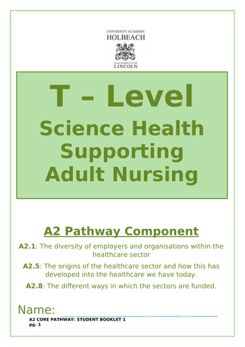 T level Health: Supporting Adult Nursing. A2 Core Pathway Student ...