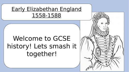 GCSE Edexcel Early Elizabethan England complete and fully resourced ...