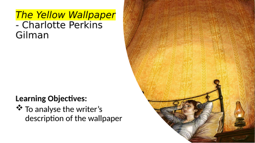 The Yellow Wallpaper by Charlotte Perkins Gilman | Teaching Resources