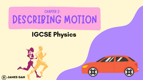 (Chapter 2/25) IGCSE Physics - Describing Motion [2024-2026] | Teaching ...
