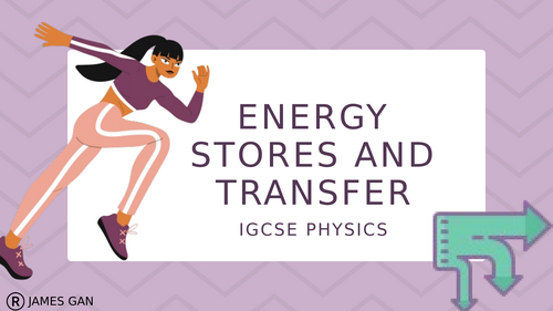 (Chapter 6/25) IGCSE Physics - Energy stores & Transfer [2024-2026 ...