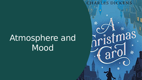 A Christmas Carol - Atmosphere and Mood | Teaching Resources