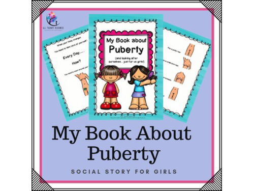My Book about Puberty Social Narrative (for girls only) - looking after ...