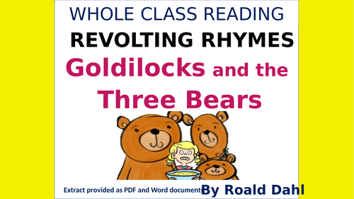 Revolting Rhymes Goldilocks and the Three Bears - Whole Class Reading ...