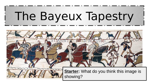 The Bayeux Tapestry | Teaching Resources
